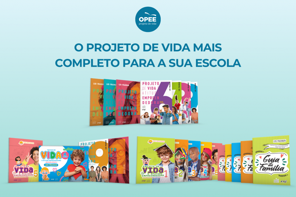 O projeto de vida mais completo para a sua escola – OPEE Educação