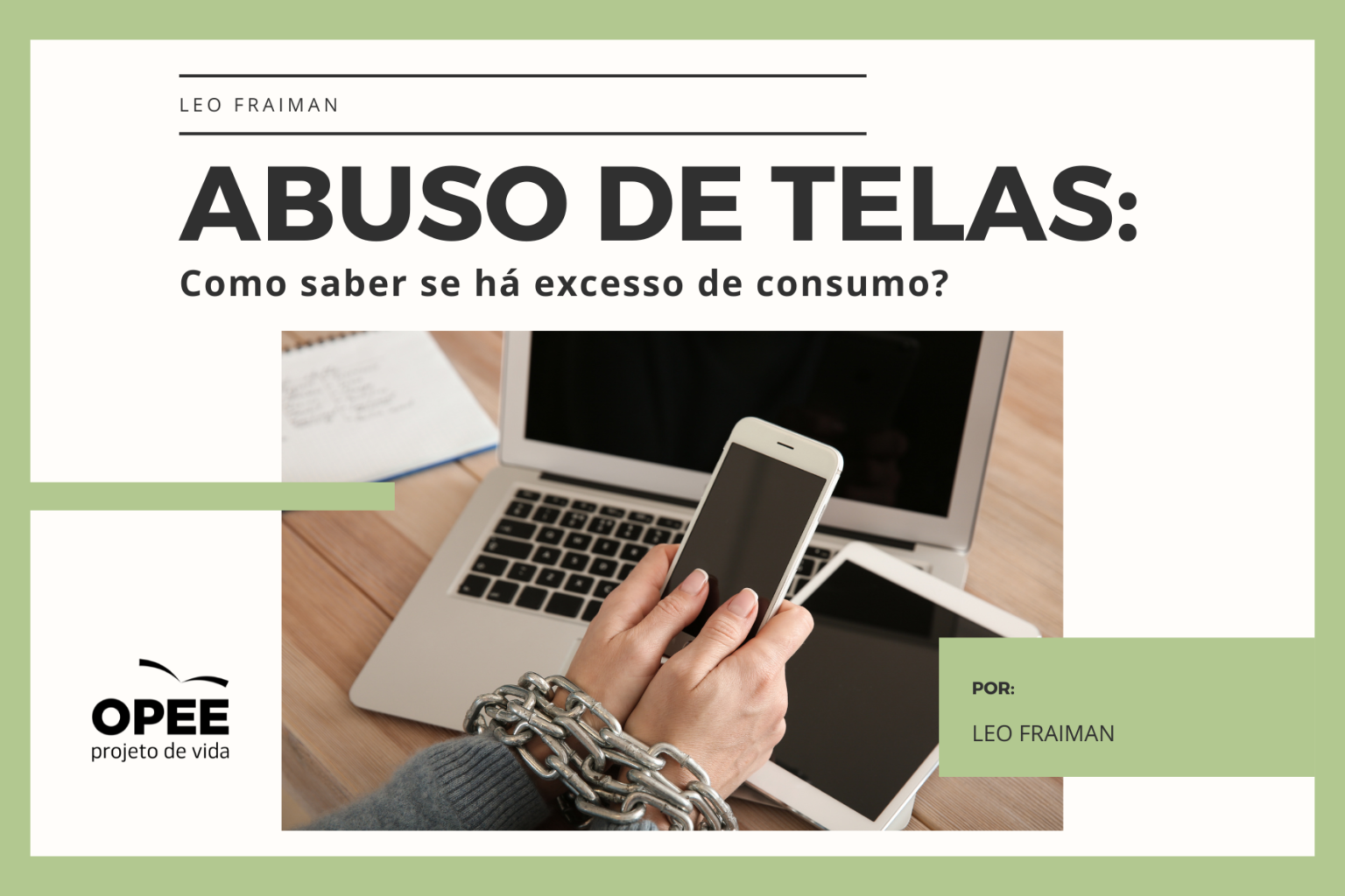 Abuso de telas: como saber se há excesso de consumo? - OPEE Educação